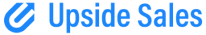Upside Sales - A Growth-Focused Sales Agency - Upside Sales
